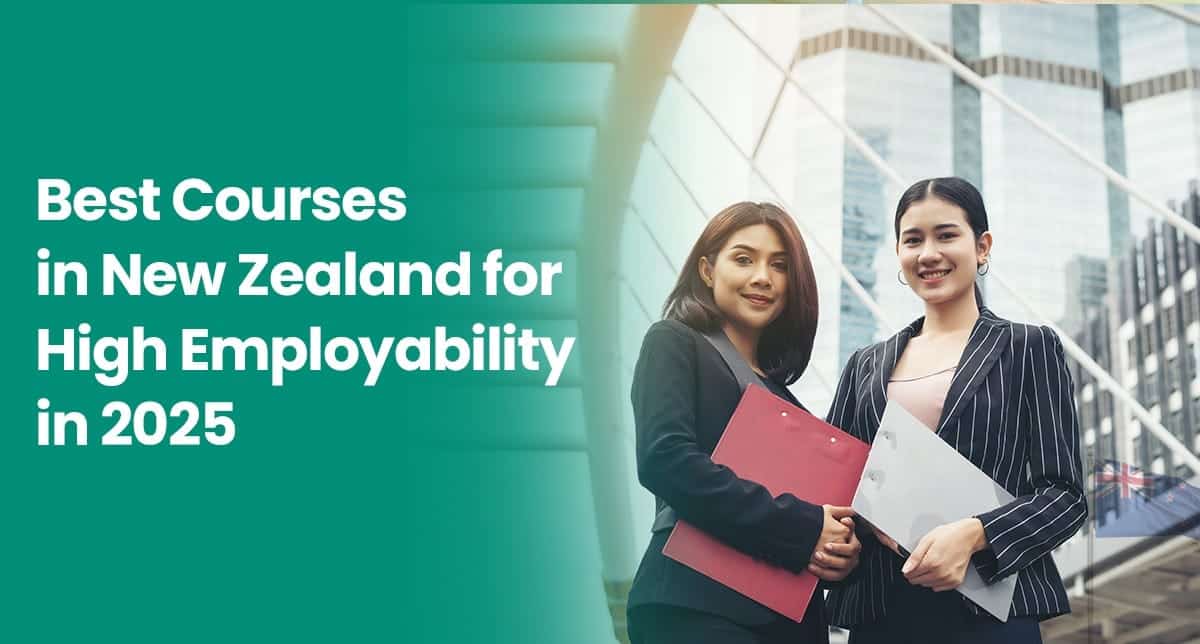 Best Courses in New Zealand for High Employability in 2025 - MWT Study ...