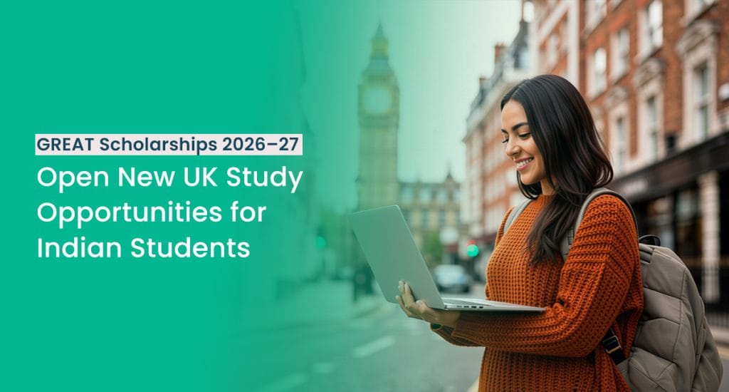 GREAT Scholarships 2026–27 for Indian Students to Study in UK